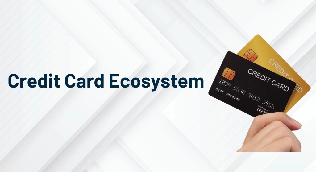 India Retail Credit Card Ecosystem | The Digital Fifth
